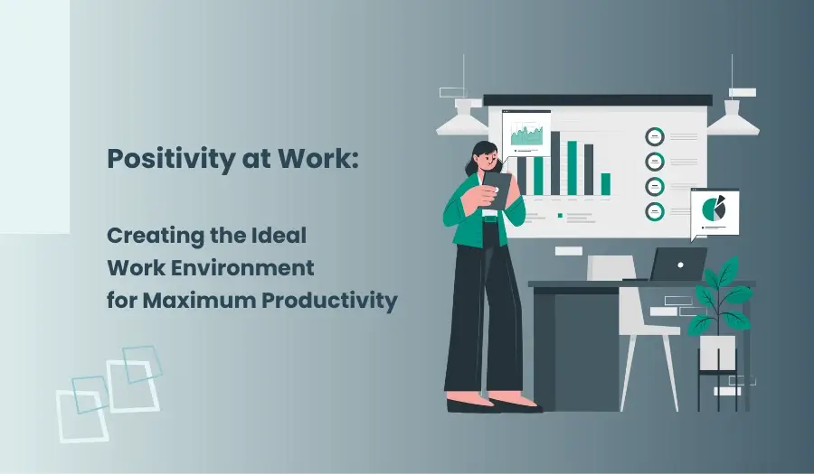 10 Strategies to Create the Ideal Work Environment | timegram